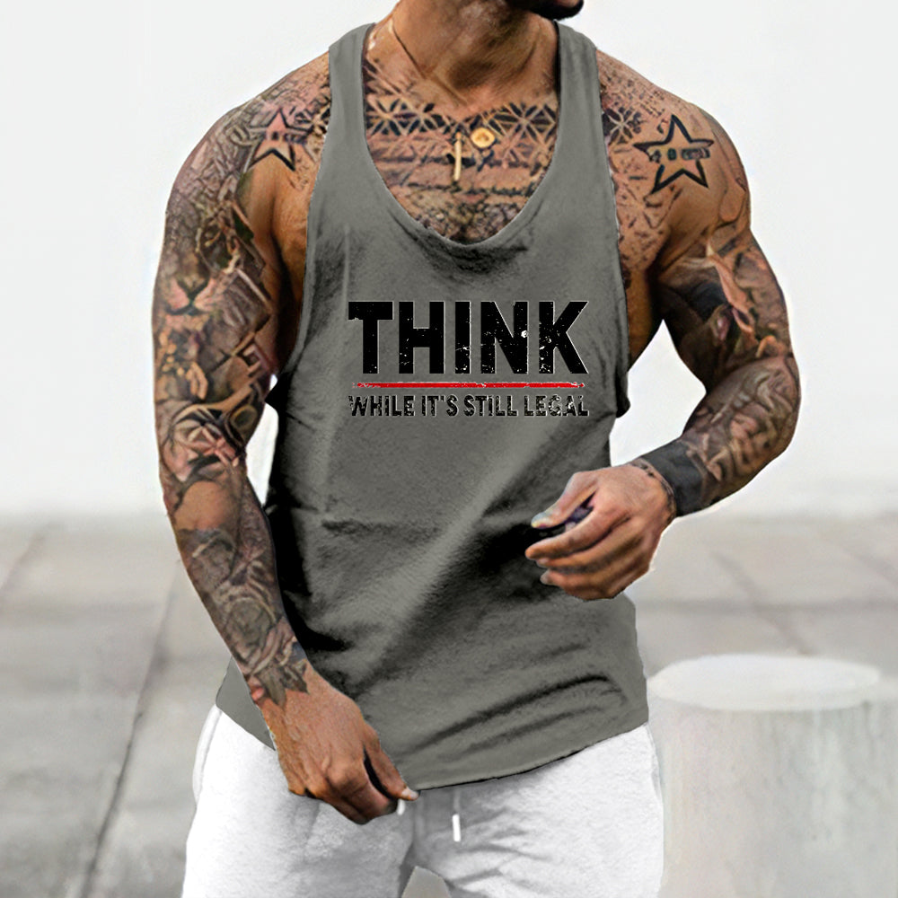 "Think While It's Still Legal" Men's Streetwear Tank Tops-A – Nova ...